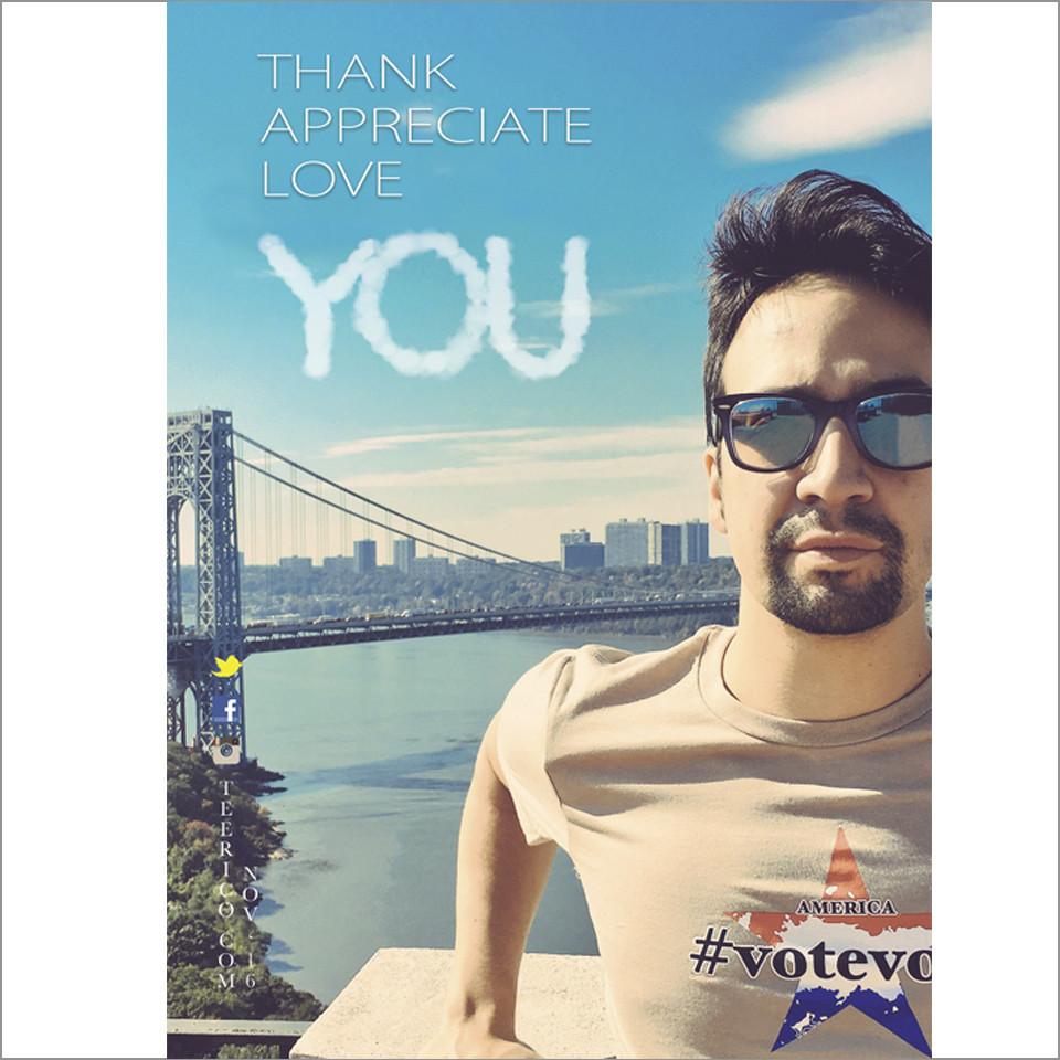 Lin-Manuel November '16 5X7 Thank You Card - Get the Vote Out ...